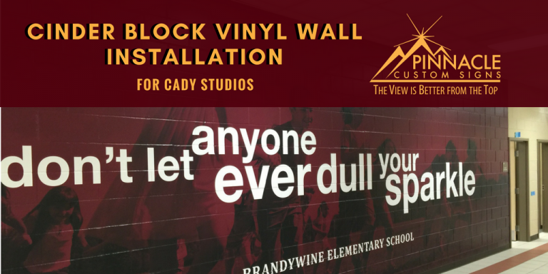 Cinder Block Wall Graphics - Pinnacle Custom Signs The Nation's Sign ...